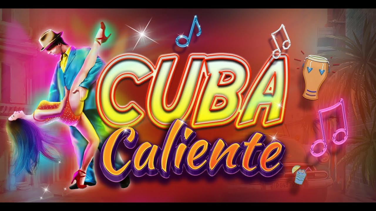 Cuba Caliente - YouTube