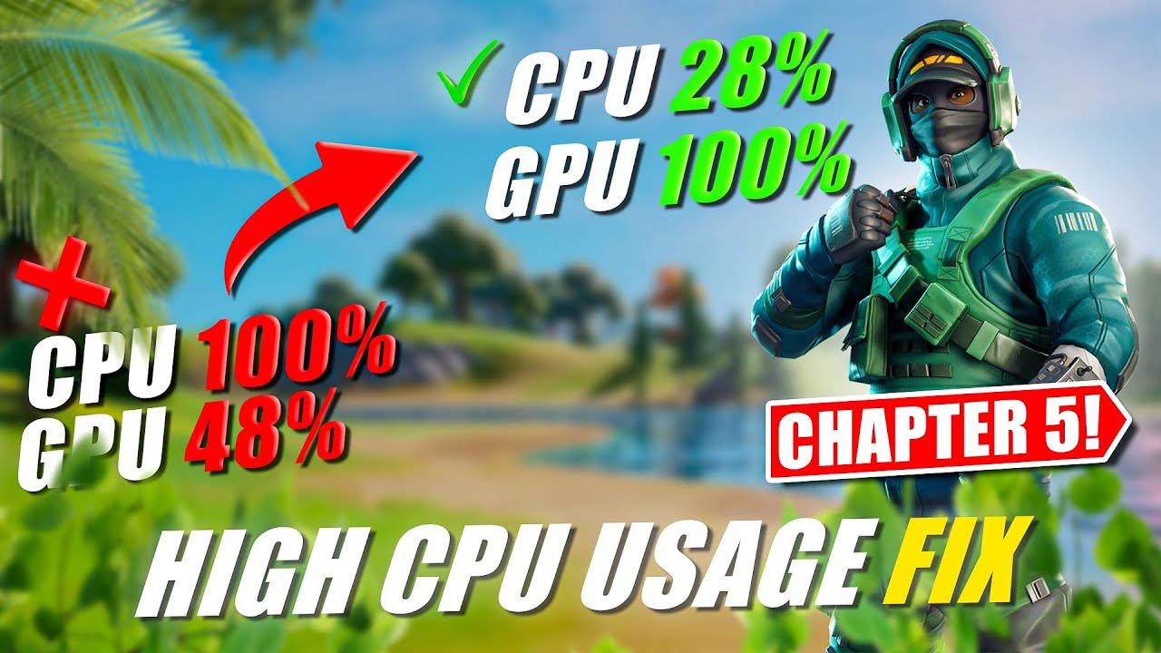 How To Fix High CPU Usage Low GPU Usage In Fortnite Chapter 5 how-to-fix-high-cpu-usage-low-gpu-usage-in-fortnite-chapter-5