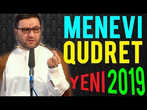 Hacı Sahin - Menevi Qudret (Yeni 2019)
