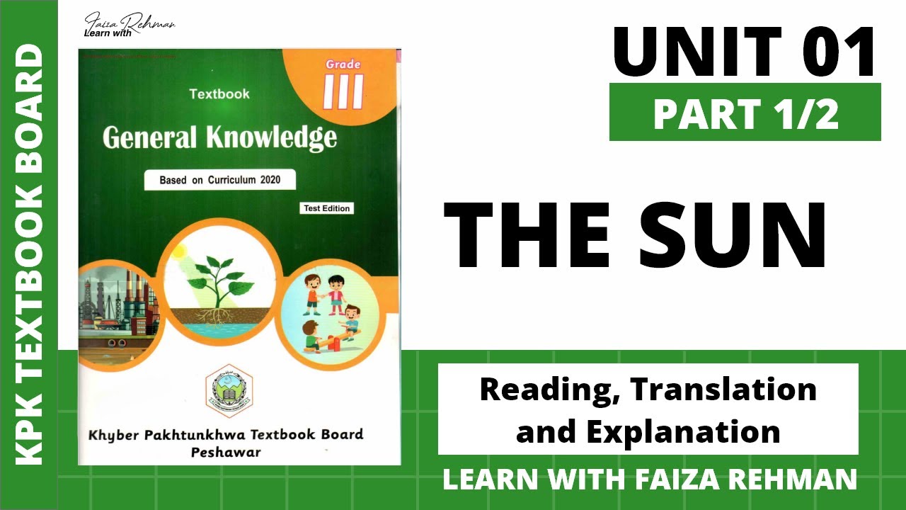 GENERAL KNOWLEDGE Class 3 Unit 1 THE SUN Part 1/2 - YouTube