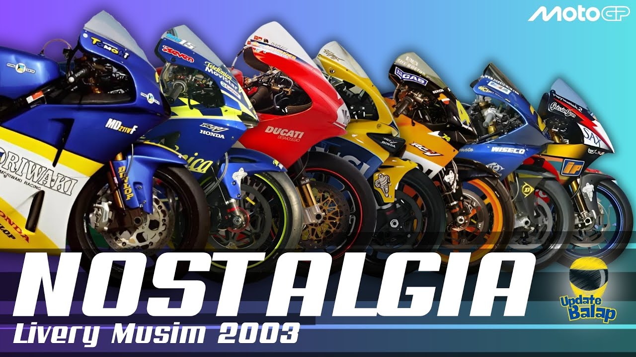 NOSTALGIA Livery MotoGP Musim 2003 - Proton KR5 hingga Moriwaki ...