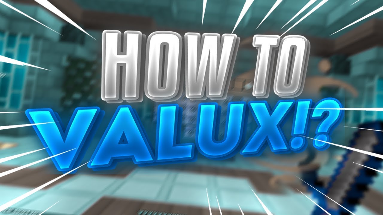 How To Valux!? - YouTube