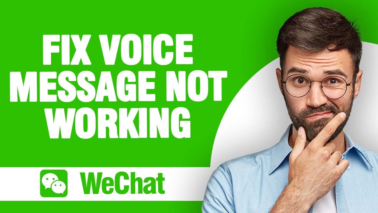How to Fix WeChat App Voice Message Not Working (2024) - YouTube