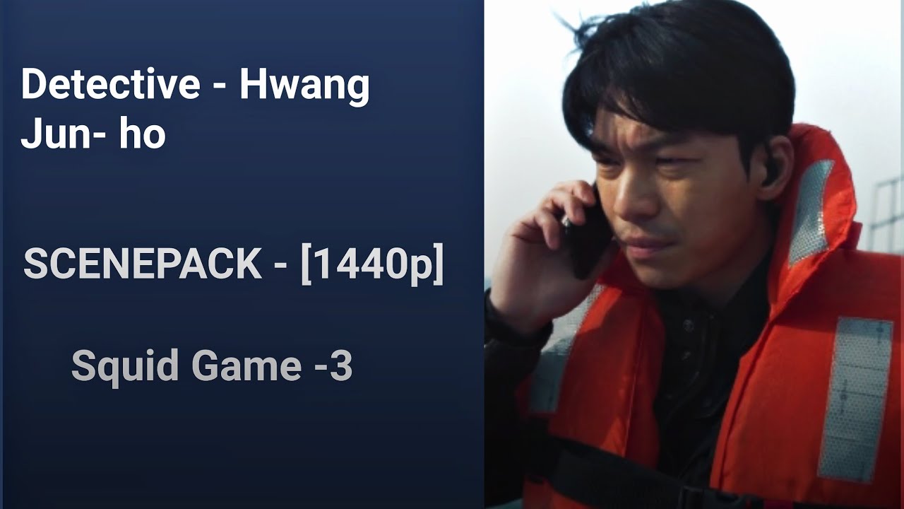 Detective Hwang Jun-ho Scenepack 1440p Squid Game - 3 - YouTube