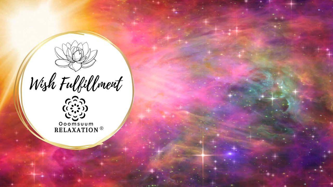 WISH FULFILLMENT♥ Deep Wish Fulfilling Frequencies. Make your Dreams ...