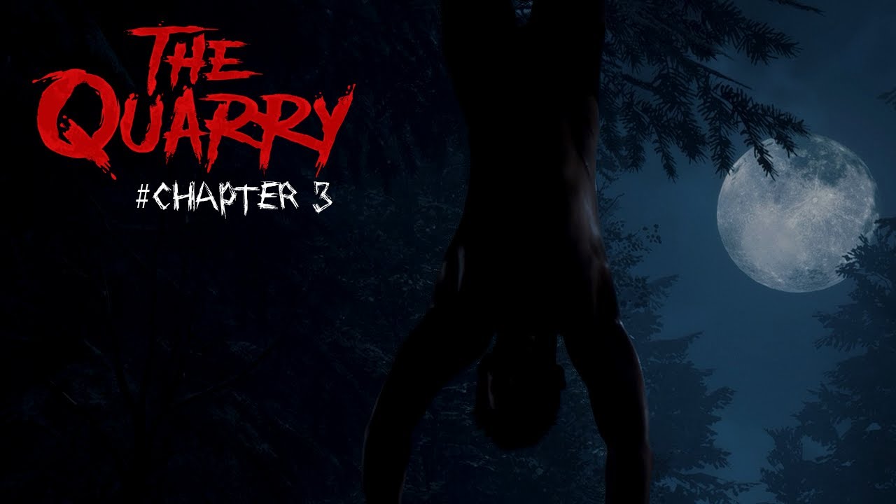 The Quarry - Chapter 3 - Trouble In Paradise 😶‍🌫️ - YouTube
