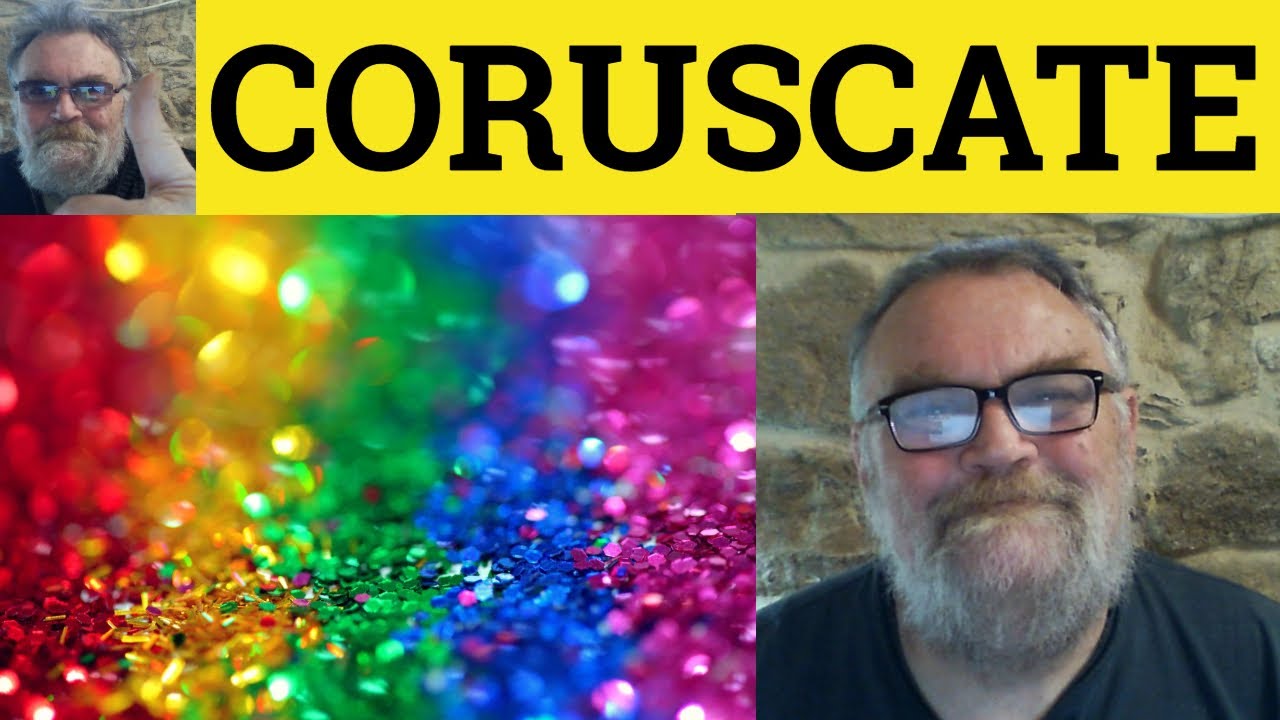 🔵 Coruscate Meaning - Coruscant Examples - Coruscate Defined Literary ...