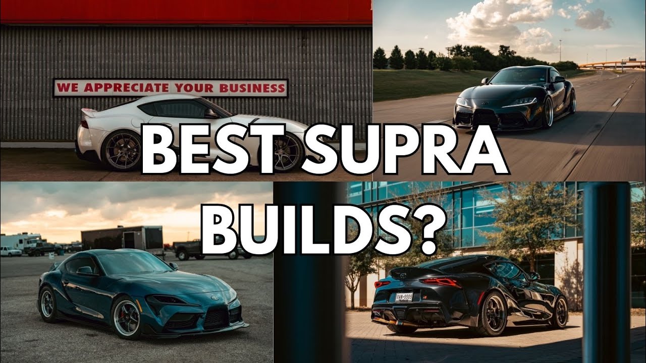 Which is the Best Supra Build? My Opinion After 14 Different Build ...