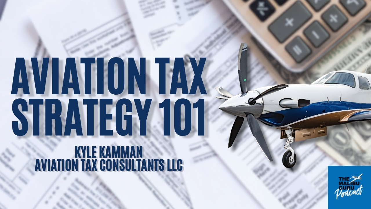 Aviation Tax Strategy 101: Planning, Pitfalls, and Pro Tips | Kyle ...