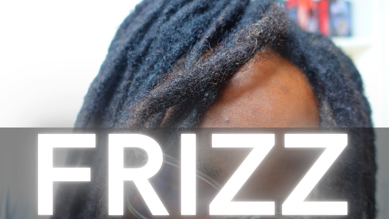 I Have Frizzy Hair, WHAT Can I Do? (The Truth About Frizzy Dreads ...
