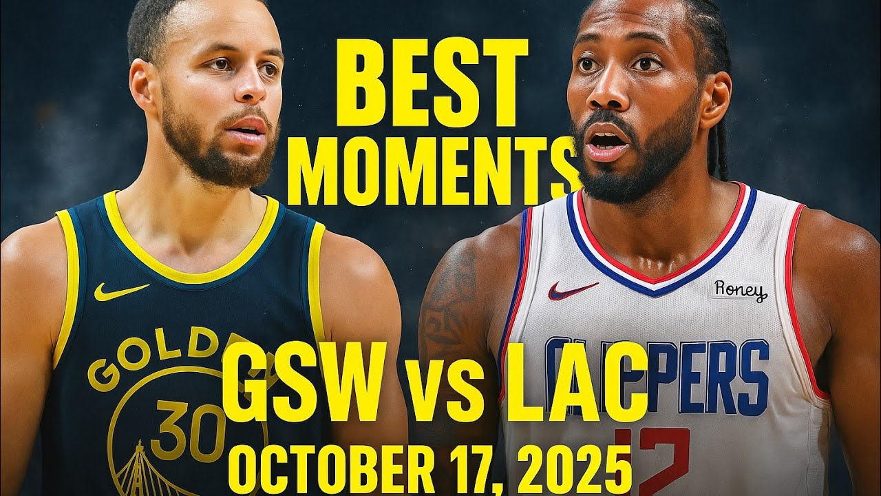 GSW vs LAC | Best Moments & Highlights | October 17, 2025 | NBA Season ...
