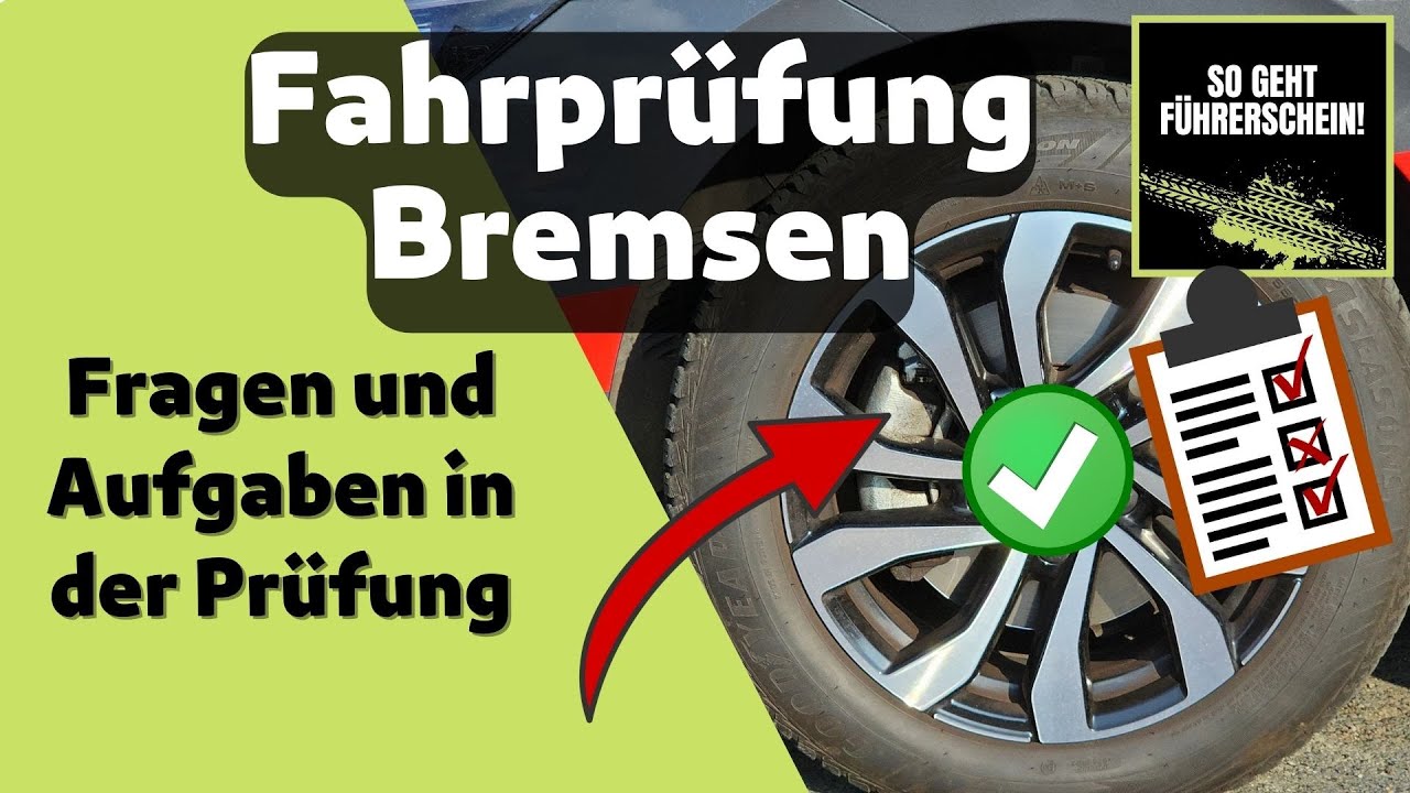 Fahrprüfung - Bremsen- Alles was der Prüfer in der B Prüfung fragt ...