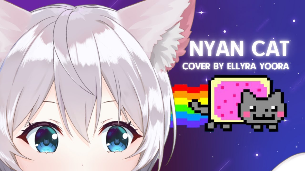 【COVER】Nyan Cat【 Ellyra Yoora 】 - YouTube