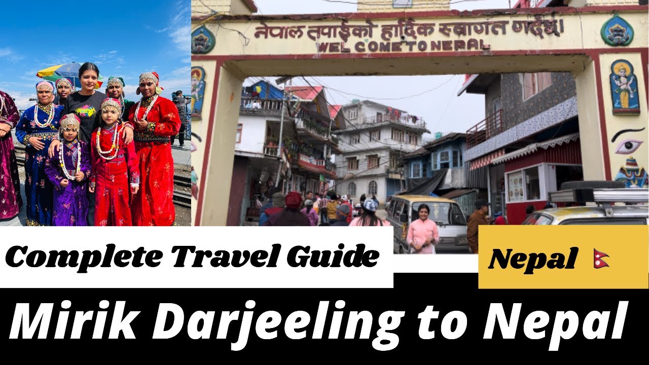 Exploring Pashupati Market Nepal Border I Darjeeling to Mirik ...