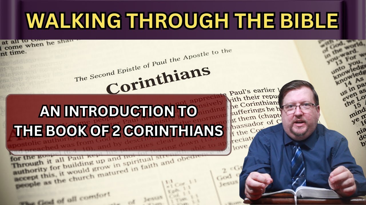 An Introduction to the Book of 2 Corinthians | #biblestudy - YouTube