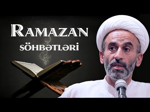 Hacı Əhlimanın Ramazan söhbətləri (1-ci hissə)
