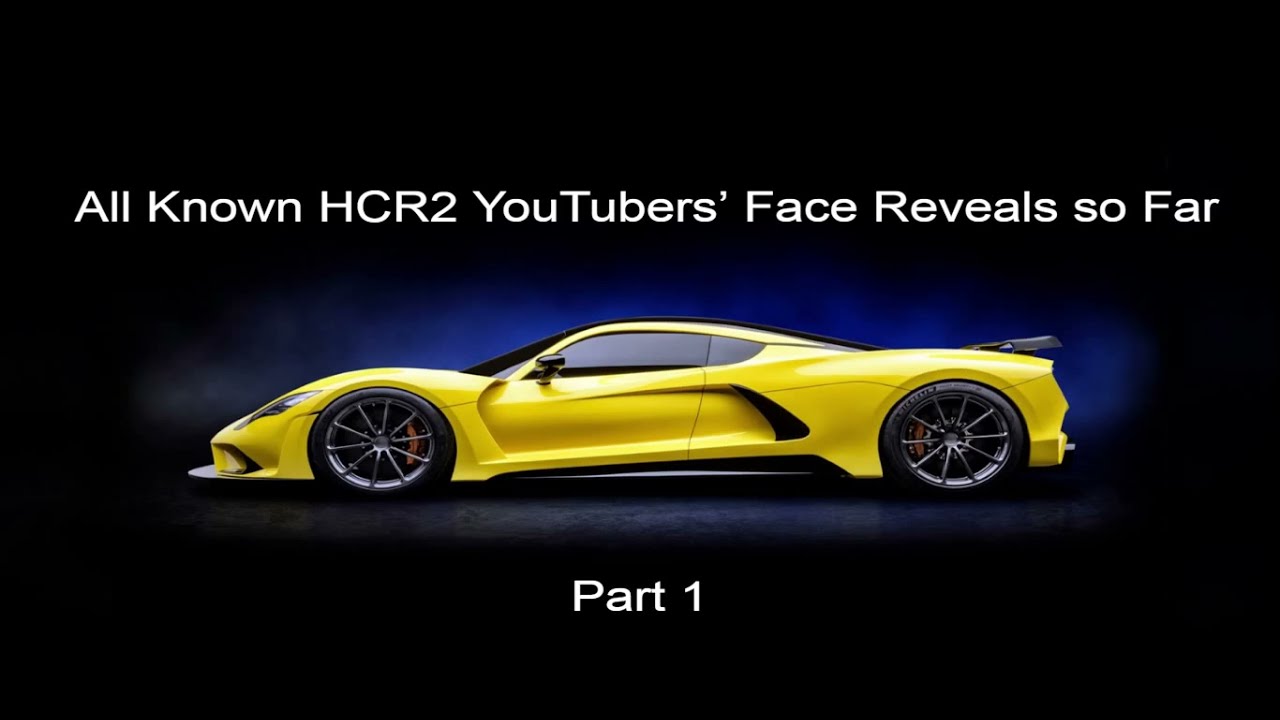 All Known HCR2 YouTubers Face Reveals: Part #1 - YouTube
