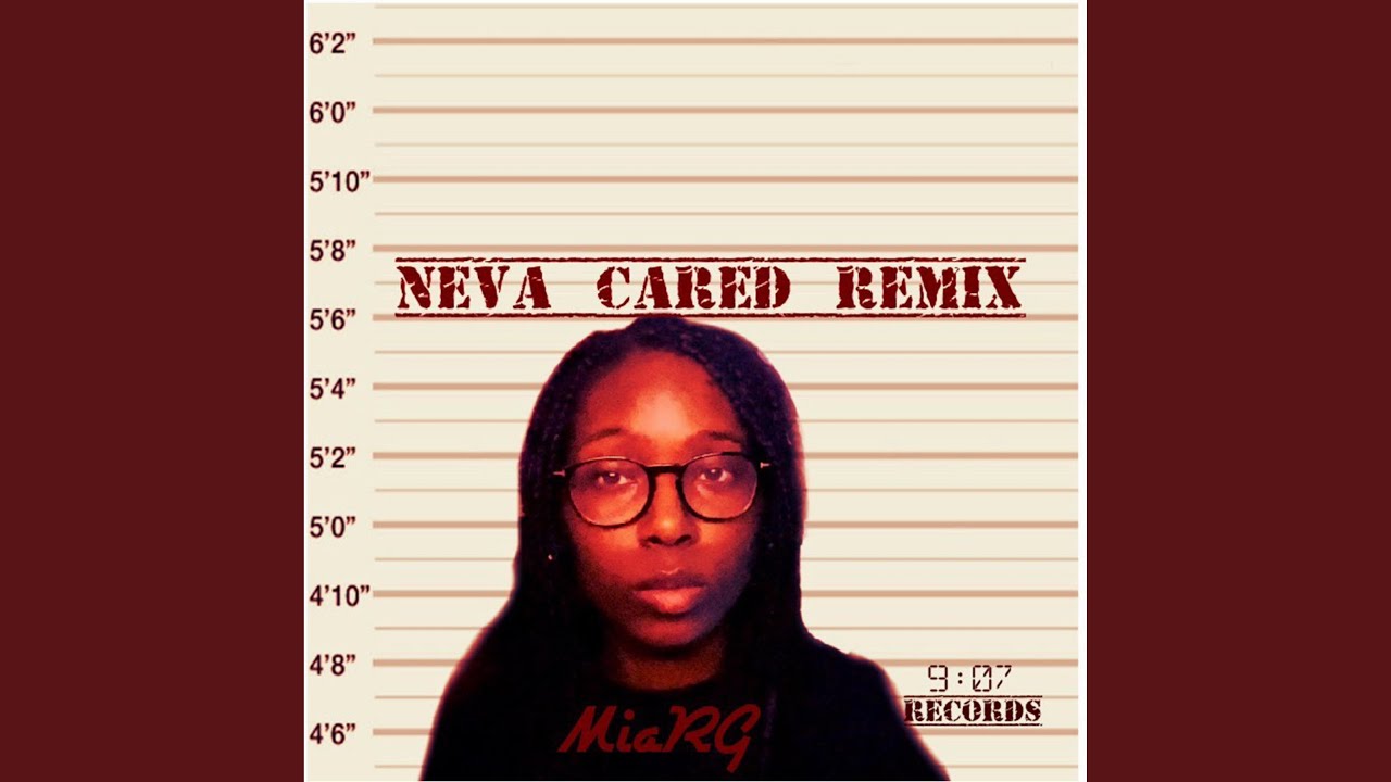 Neva Cared (Remix) - YouTube Music