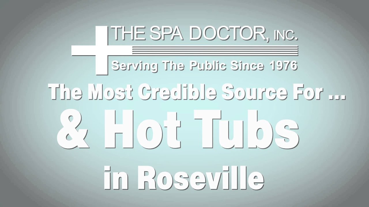 The Spa Doctor - Hot Tubs Sacramento - YouTube