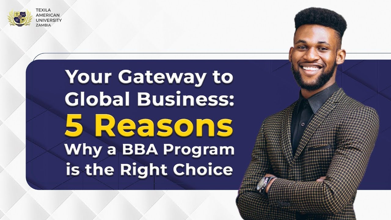 Your Gateway to Global Business: 5 Reasons Why a BBA Program is the ...
