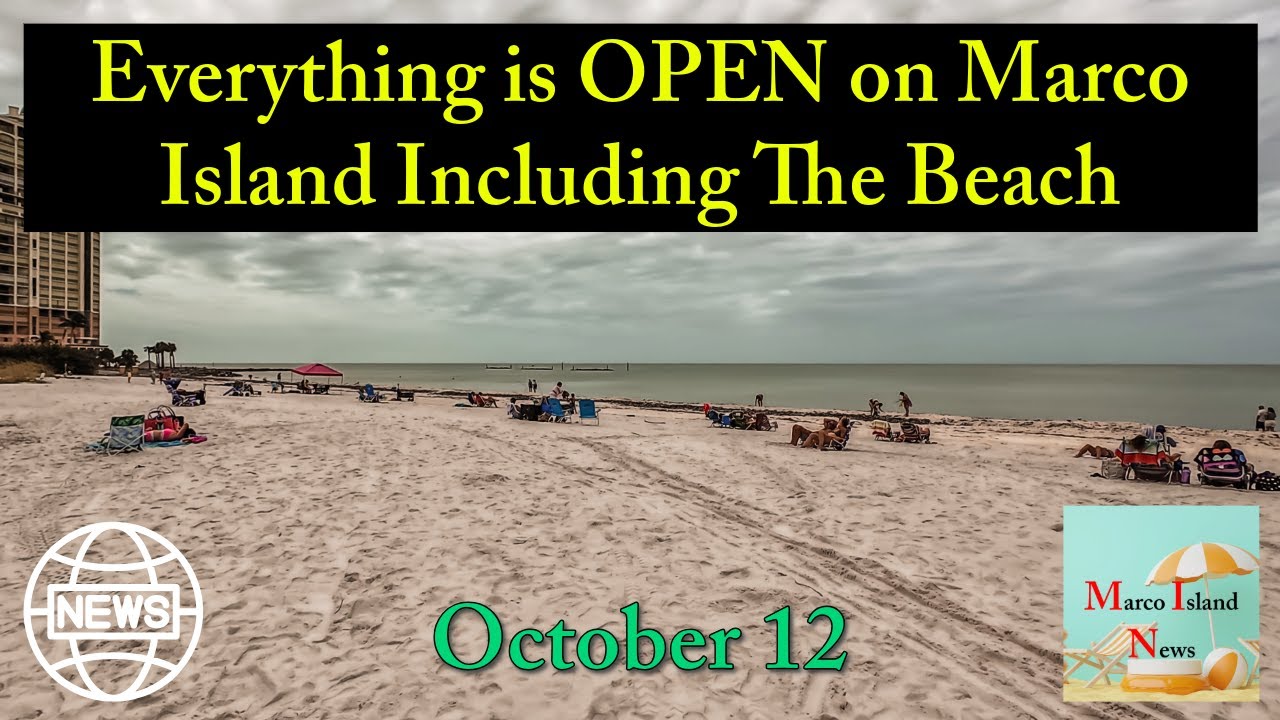 Everything is OPEN on Marco Island Including The Beach - Marco Island ...