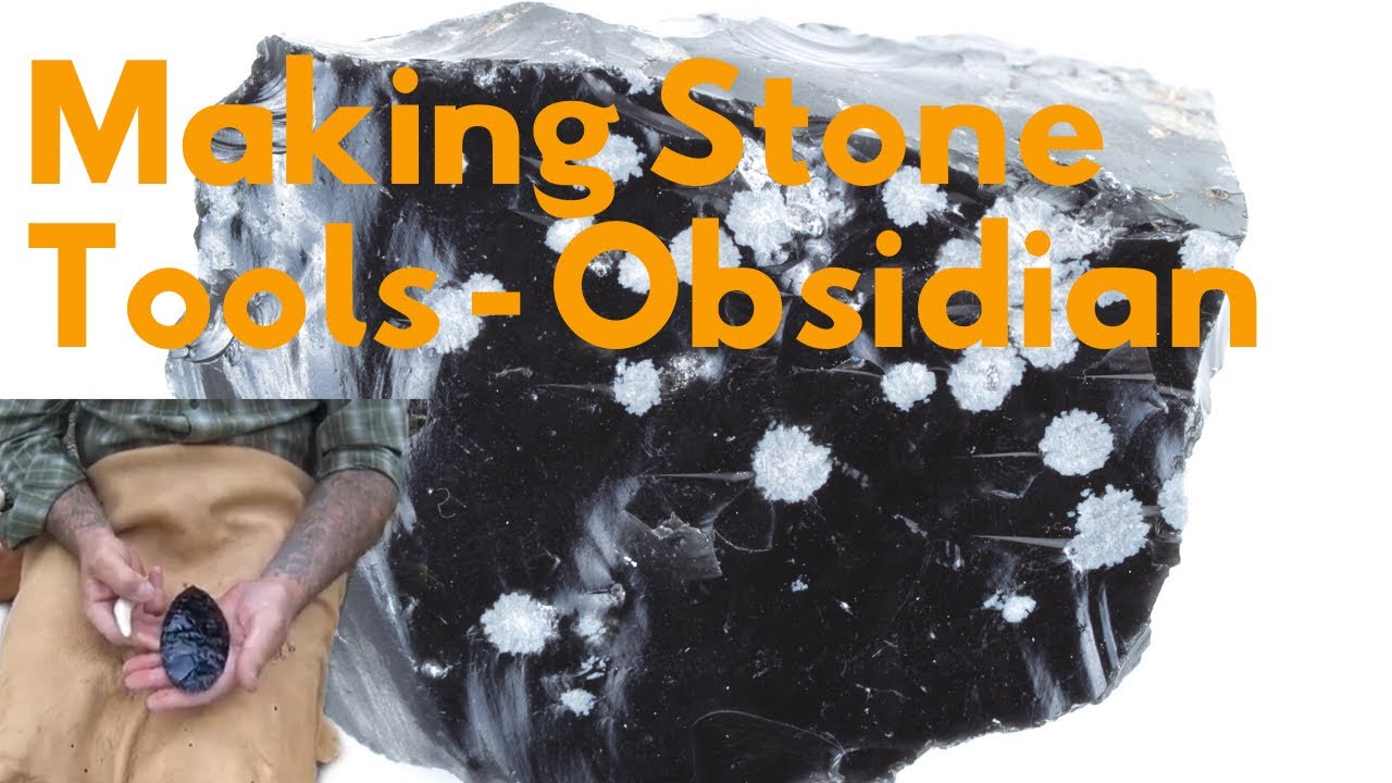 Making Stone Tools - Obsidian - YouTube