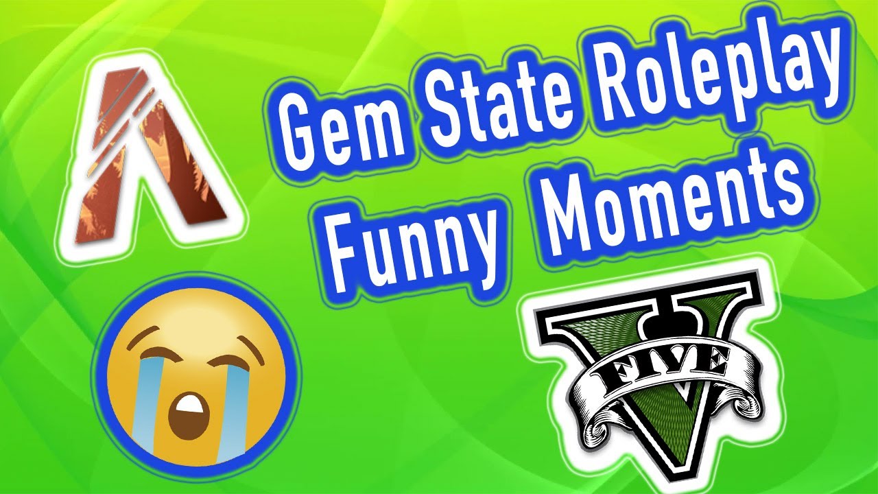 GTA 5 FiveM | Gem State Roleplay Funny Moments (Part 1) - YouTube