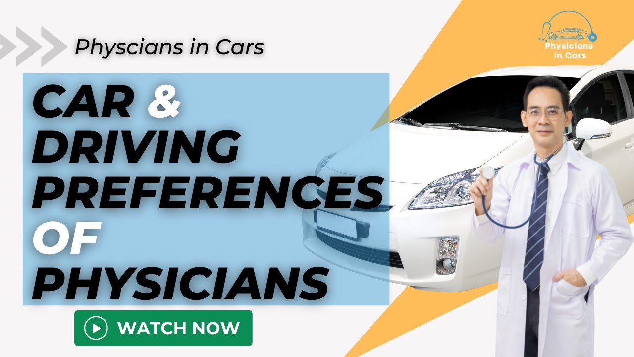Cars and Driving preferences of physicians - YouTube