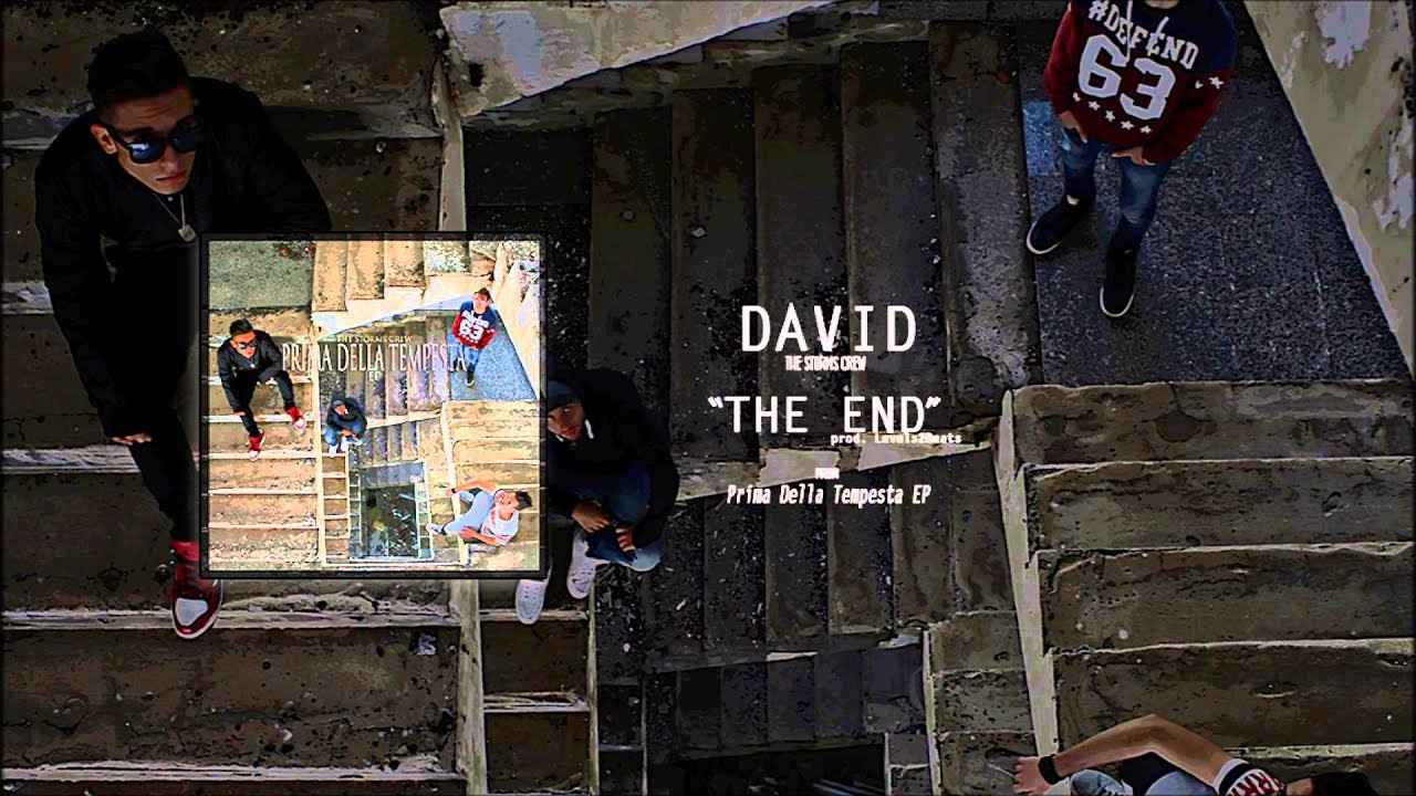 #2 • The End - David [prod. Levels2Beats] - “Prima Della Tempesta EP” - YouTube
