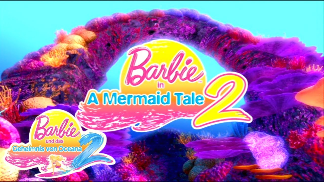 Do The Mermaid | Opening Theme | Barbie™ und das Geheimnis von Oceana 2 ...