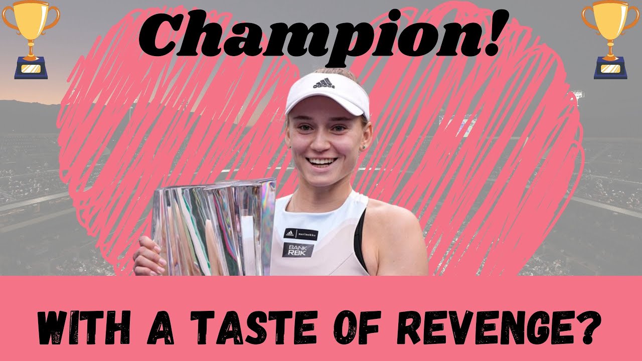 Indian Wells: Elena Rybakina beats Aryna Sabalenka to win women's title ...