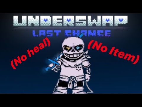 UnderSwap Last Chance Sans Battle (No Heal) | Undertale FanGame (Beta ...