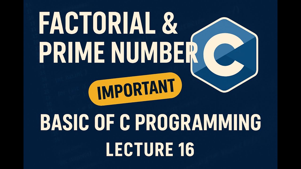 Factorial and Prime Number in C Programming | Basic of C Programming ...