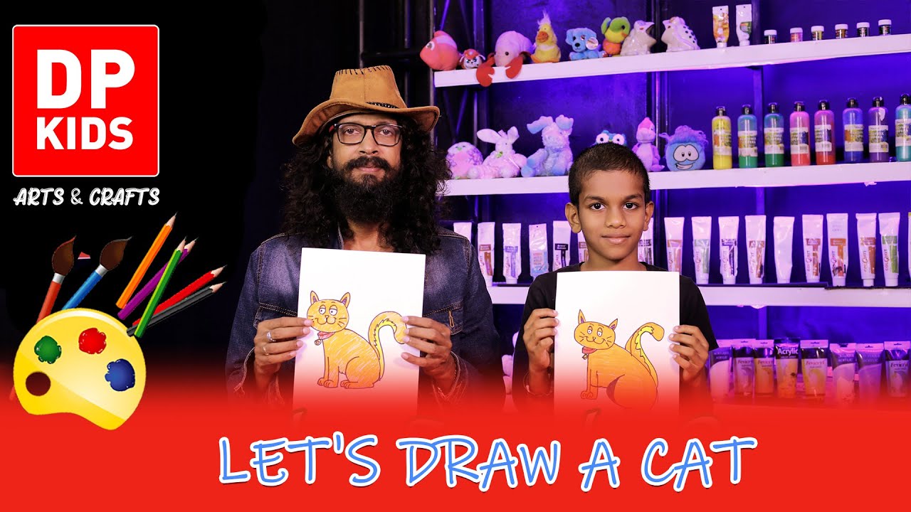 Let's draw a Cat - DP KIDS ARTS & CRAFTS (Video 147) - YouTube