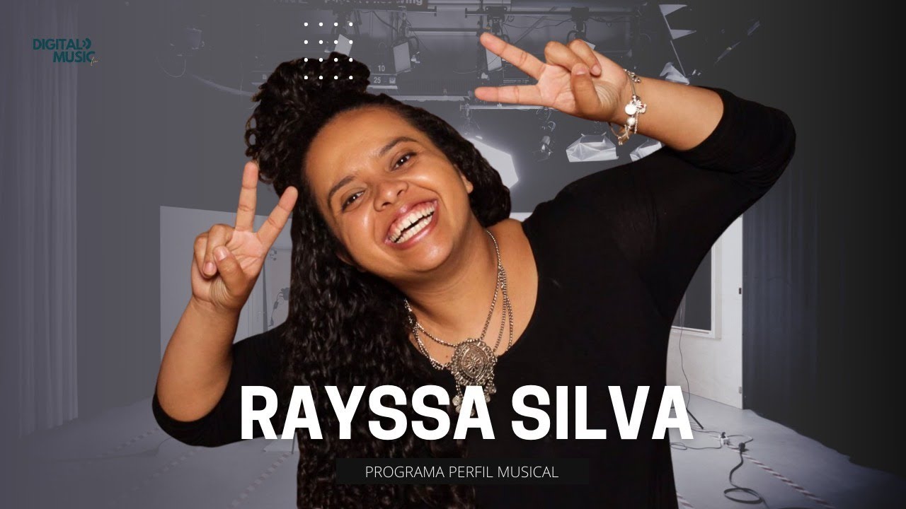 PROGRAMA PERFIL MUSICAL - RAYSSA SILVA - YouTube