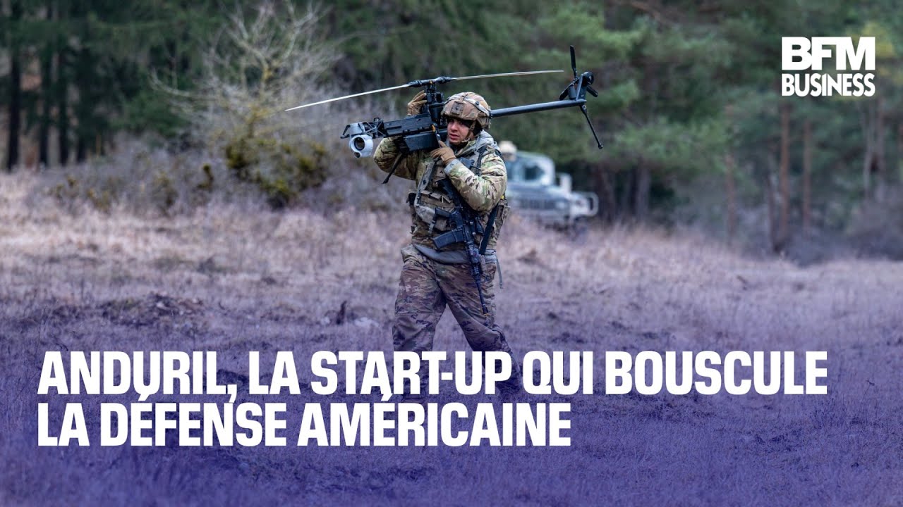 Anduril, la start-up qui bouscule la défense américaine - YouTube