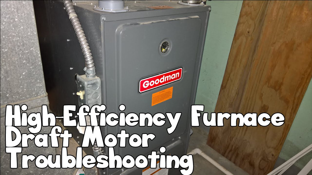 HE Furnace Draft Motor Troubleshooting - YouTube