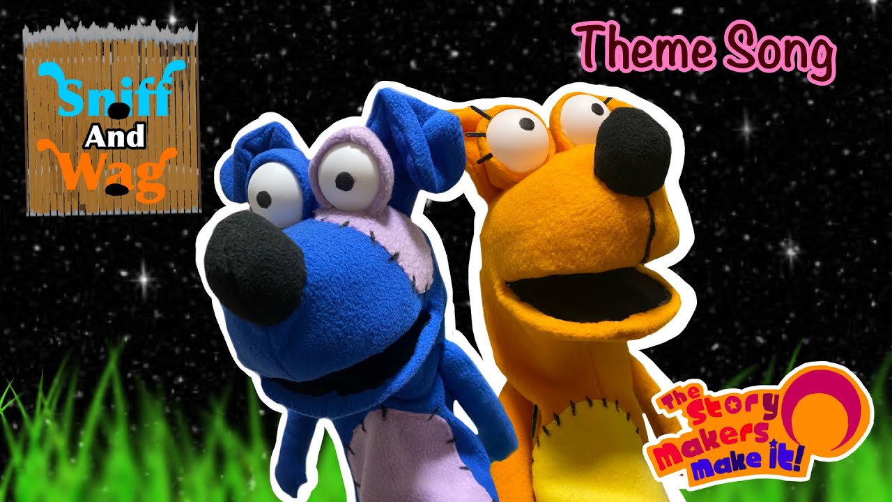 The Story Makers Make It! - Sniff & Wag Theme Song (Promo) - YouTube