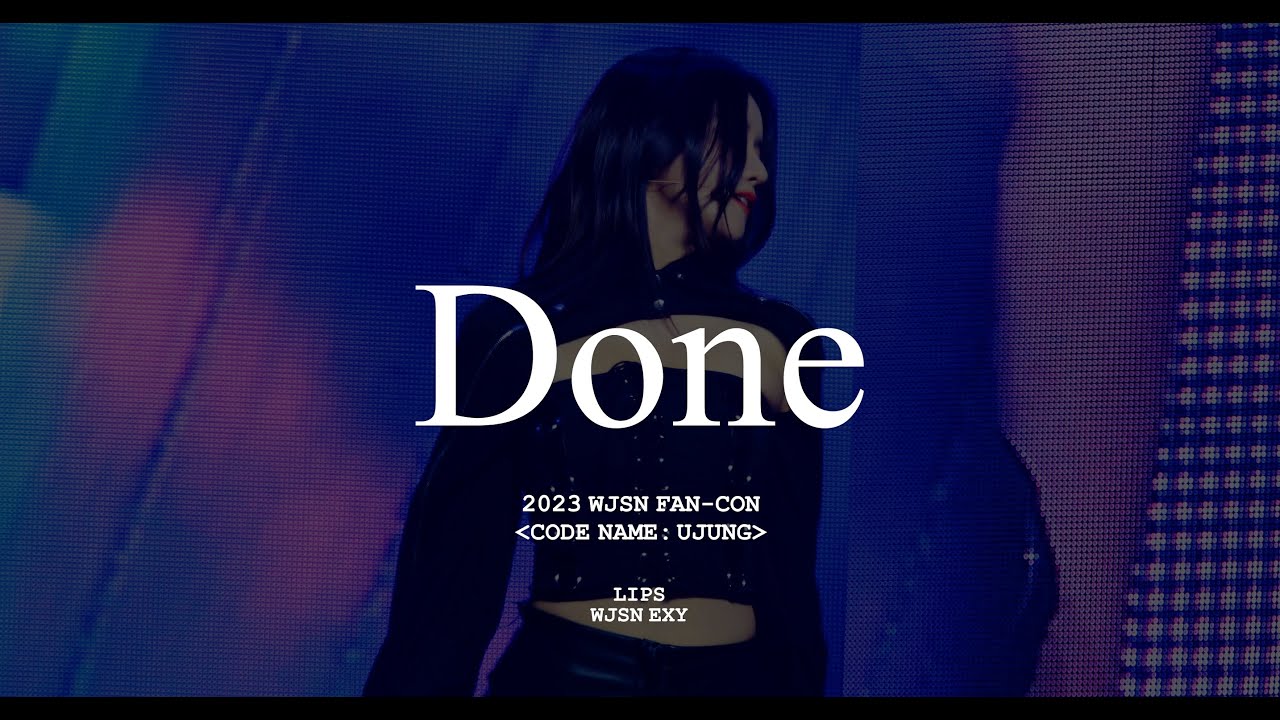 [4K] 230108 우주소녀(WJSN) 엑시(EXY) Done 직캠(Fancam) - YouTube