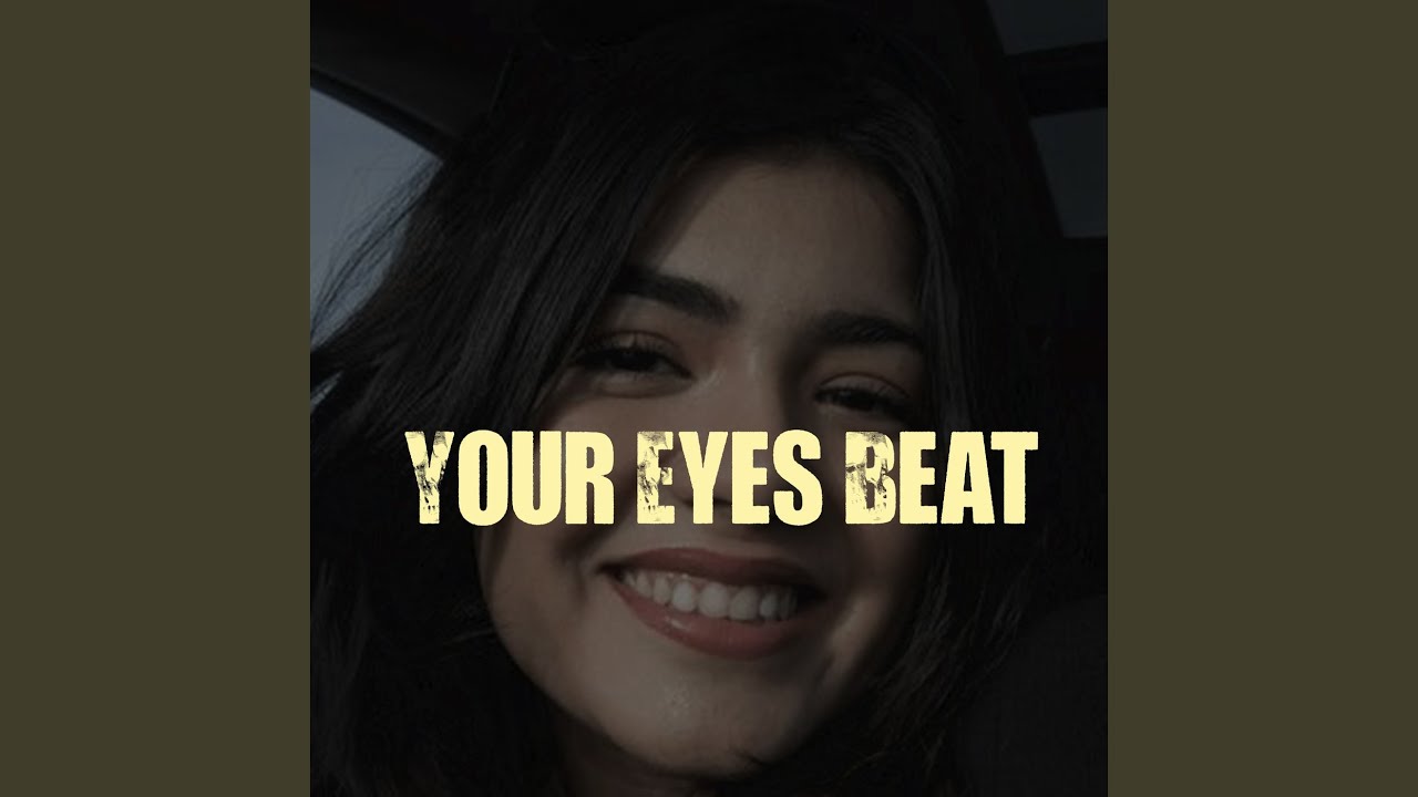 Your Eyes Beat - YouTube