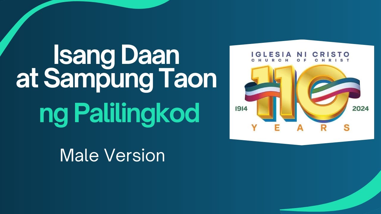Isang Daan at Sampung Taon ng Paglilingkod Male Version - YouTube