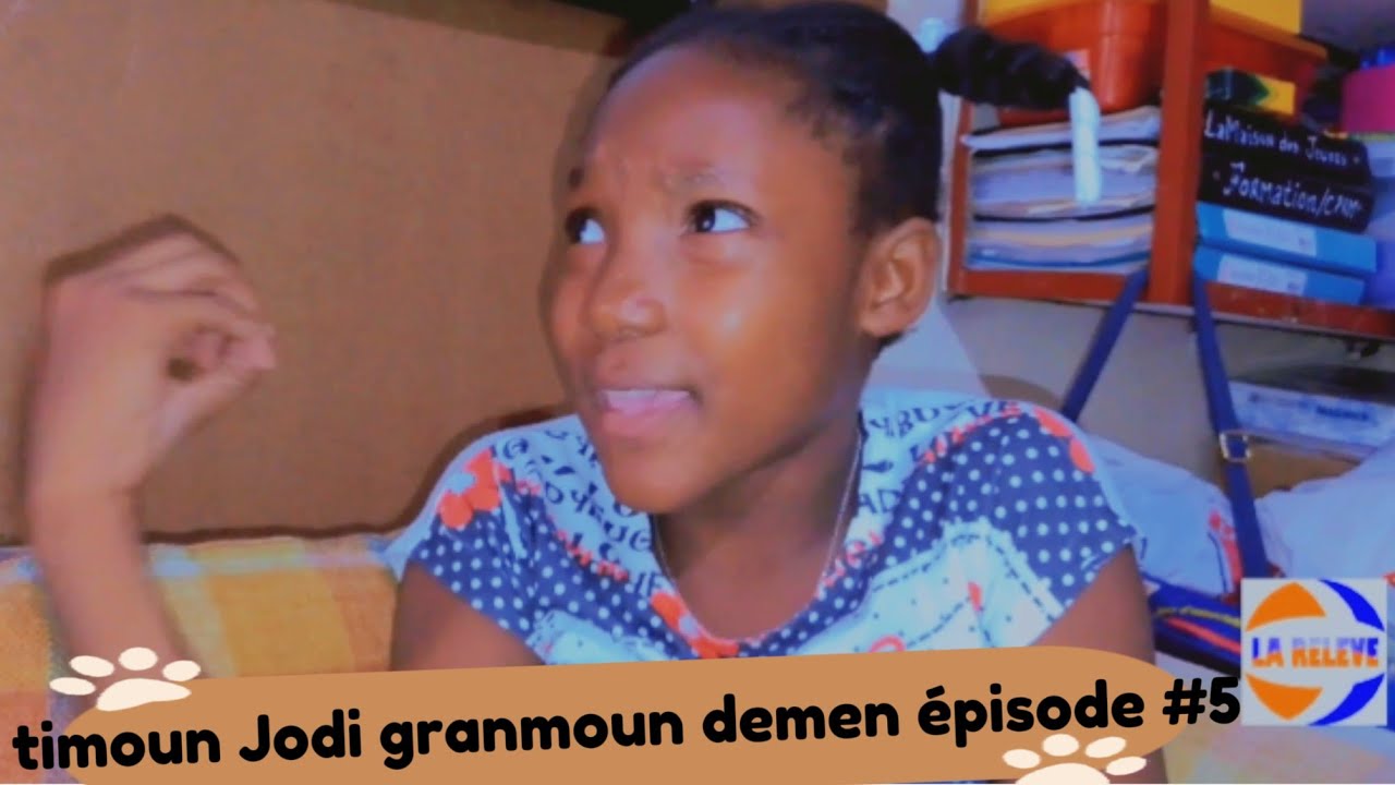 TIMOUN JODI GRANMOUN DEMEN [Dwa timoun] Episode #6 - YouTube