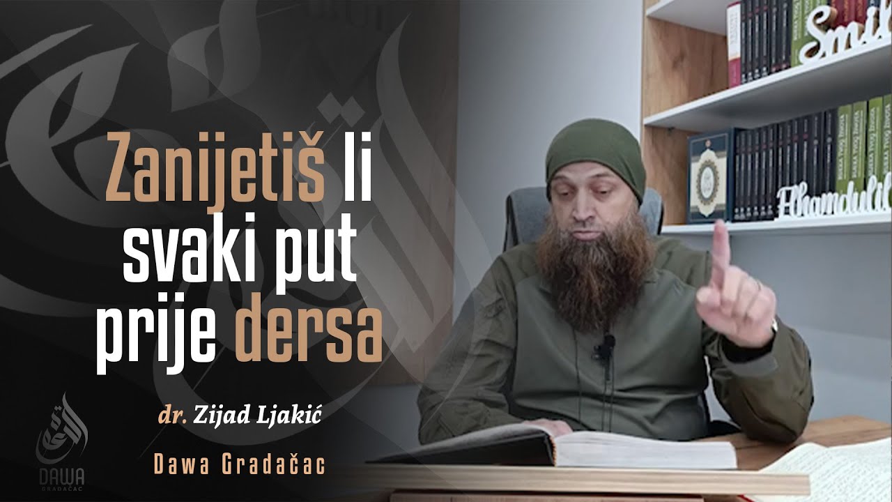 ZANIJETIŠ LI SVAKI PUT PRIJE DERSA? - dr. Zijad Ljakić - YouTube