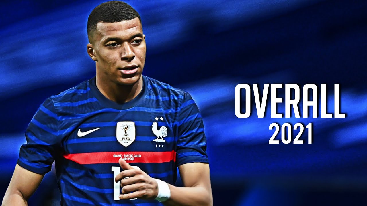 Kylian Mbappe 2021 - Overall | HD - YouTube