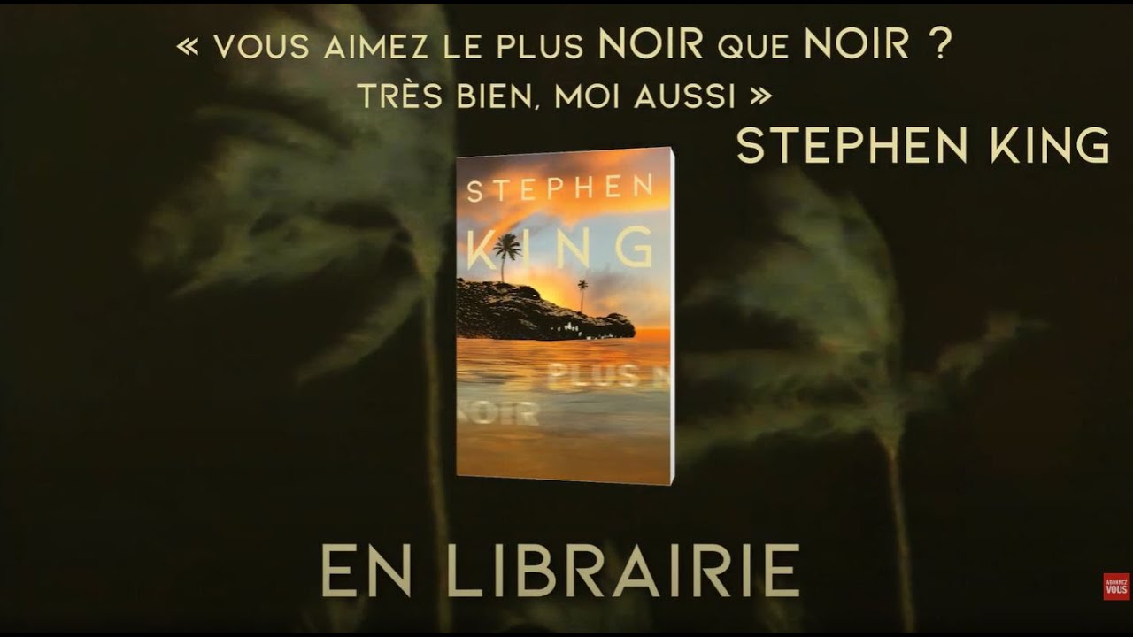 "Plus noir que noir" de Stephen King : bande annonce du nouveau livre de Stephen King - YouTube