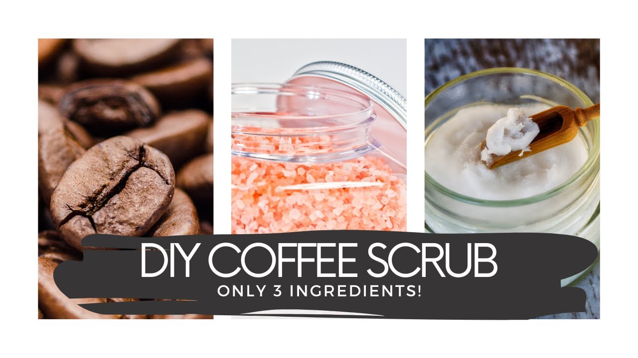 DIY COFFEE SCRUB FOR CELLULITE, STRETCH MARKS AND GLOWING SKIN | ONLY 3 ...