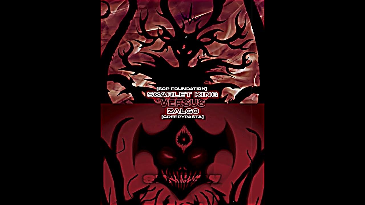 Scarlet King VS Zalgo - YouTube