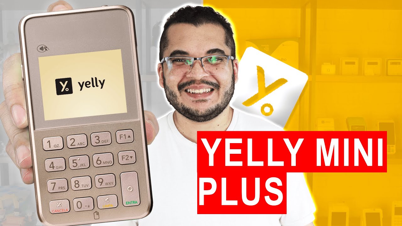 Yelly Mini Plus | Tudo sobre a Maquininha Yelly Mini Plus - YouTube