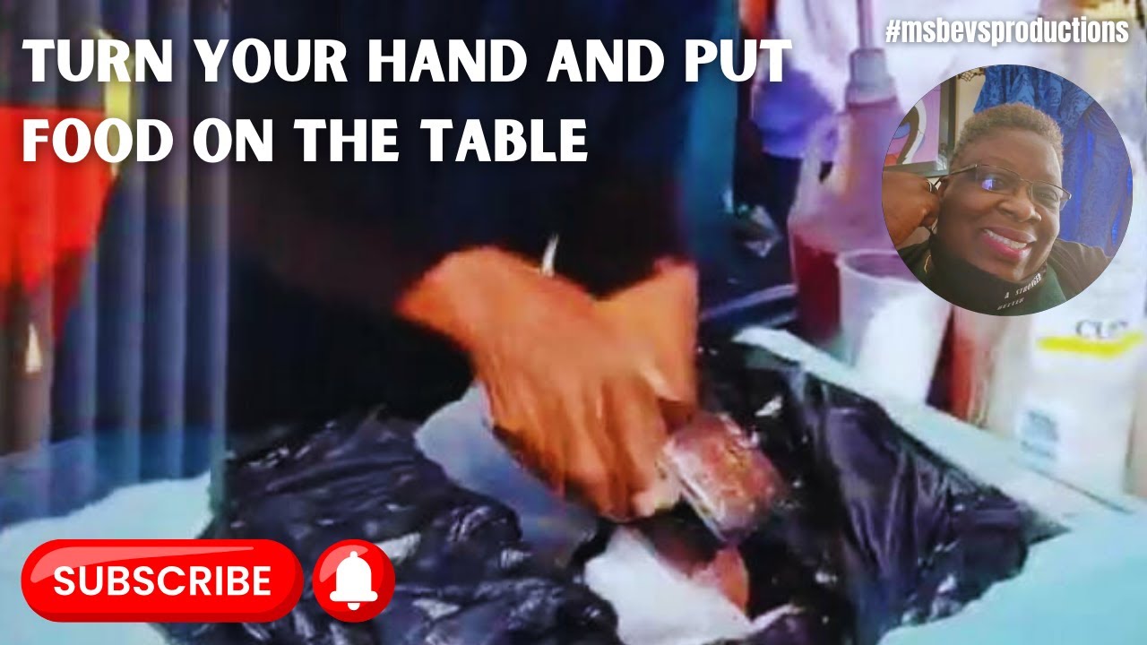 TURN YOUR HAND AND PUT FOOD ON THE TABLE - YouTube