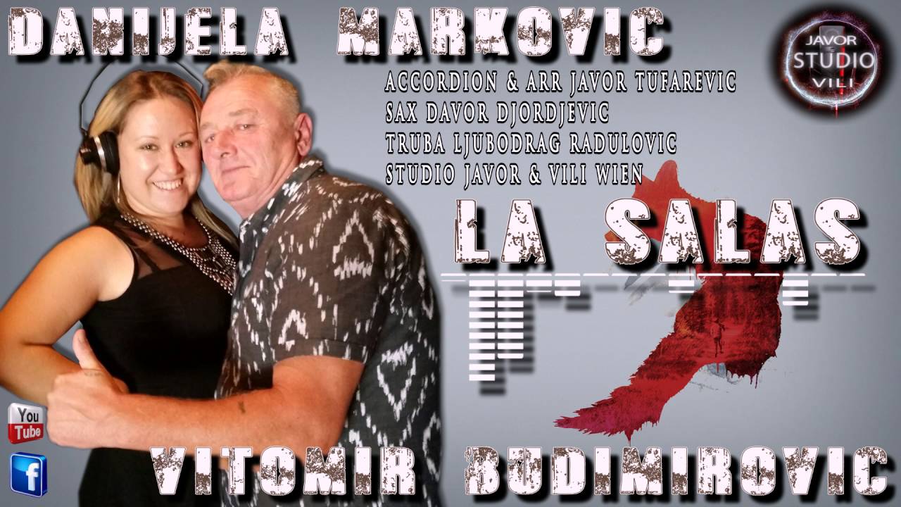 Vitomir Budimirovic Danijela Markovic LA SALAS - YouTube